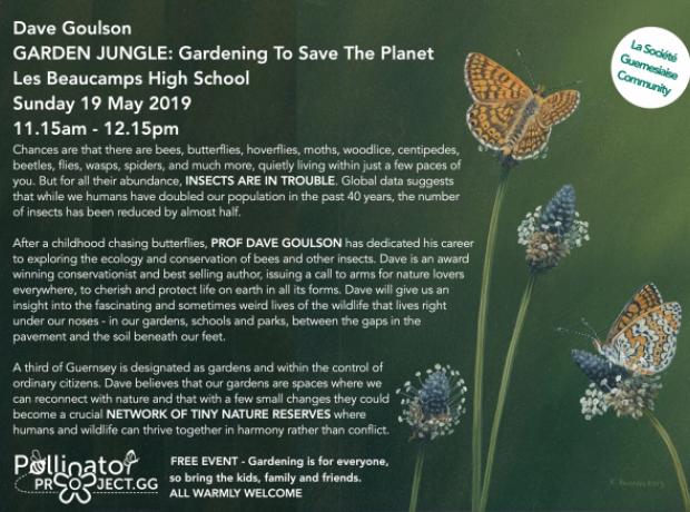 Pollinator Project has invited Professor Dave Goulson talk "Garden Jungle: Gardening To Save The ...